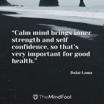 101 Calm Quotes – To Experience Serenity Around | TheMindFool