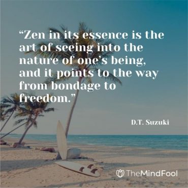 101 Zen Quotes That Will Take You To The Path of Peace